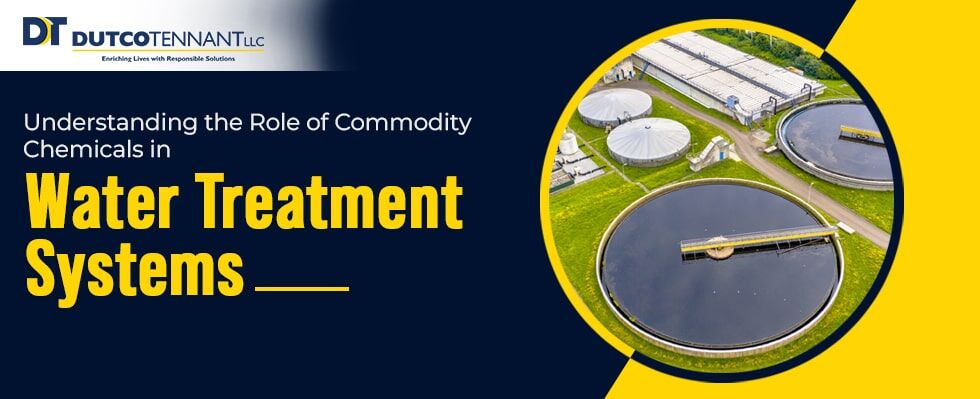 Purpose of Commodity Chemicals│Water Treatment Solutions
