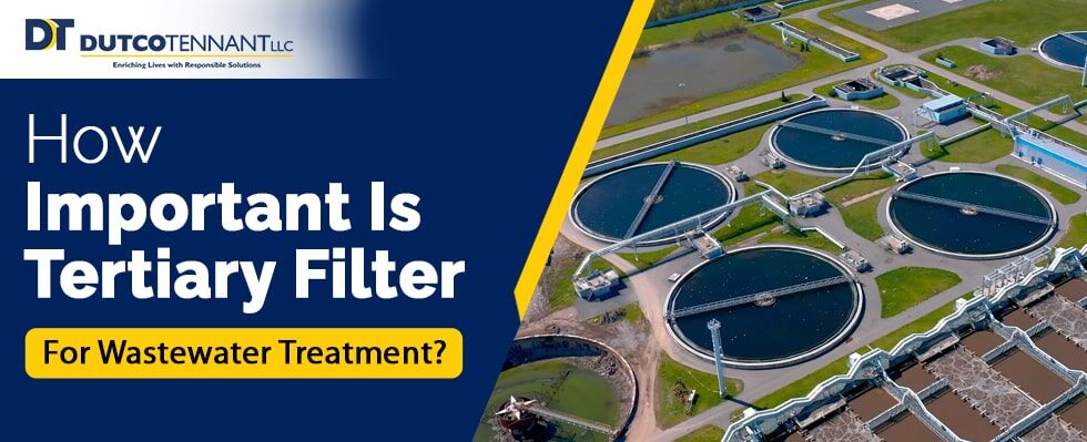 Tertiary Filters in Wastewater Treatment│Wastewater Solution