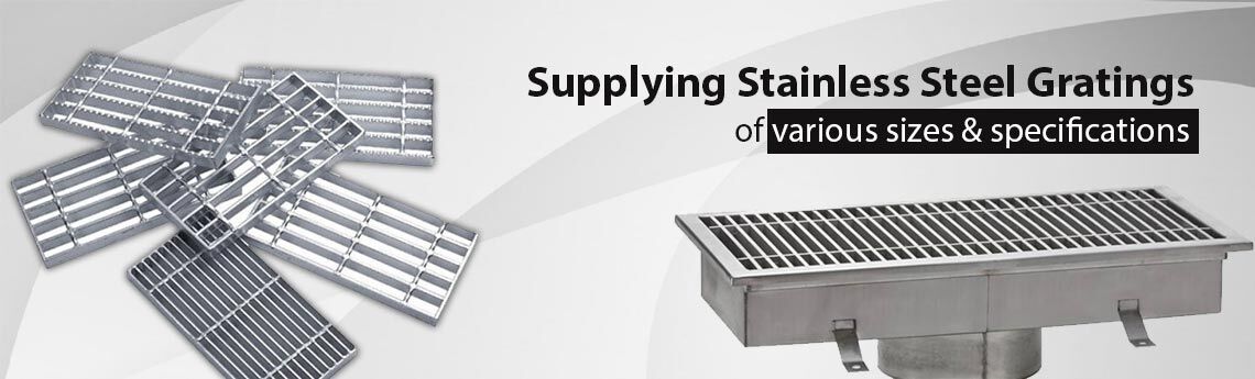 Stainless Steel gratings