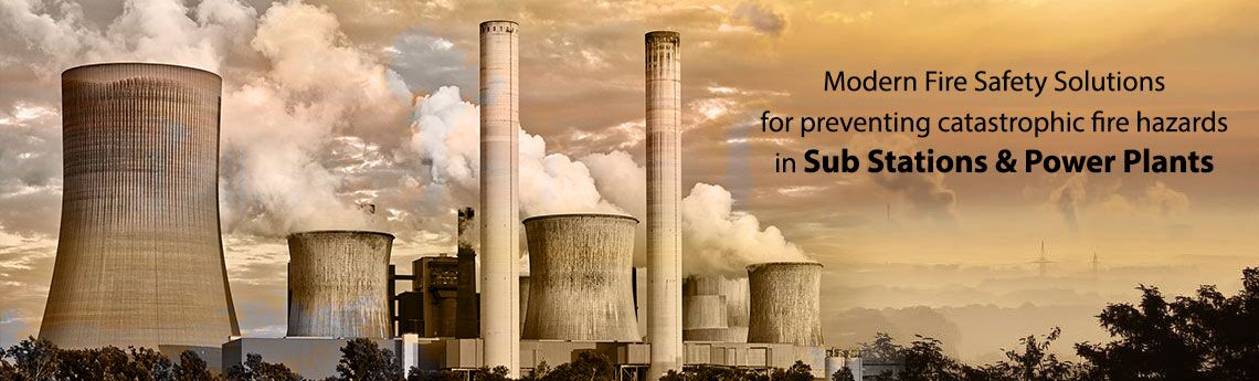 Reliable sub stations power plants l Fire safety solutions
