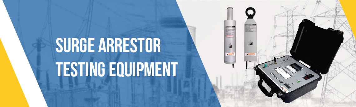 Test your surge arrester at regular intervals with these testing tools