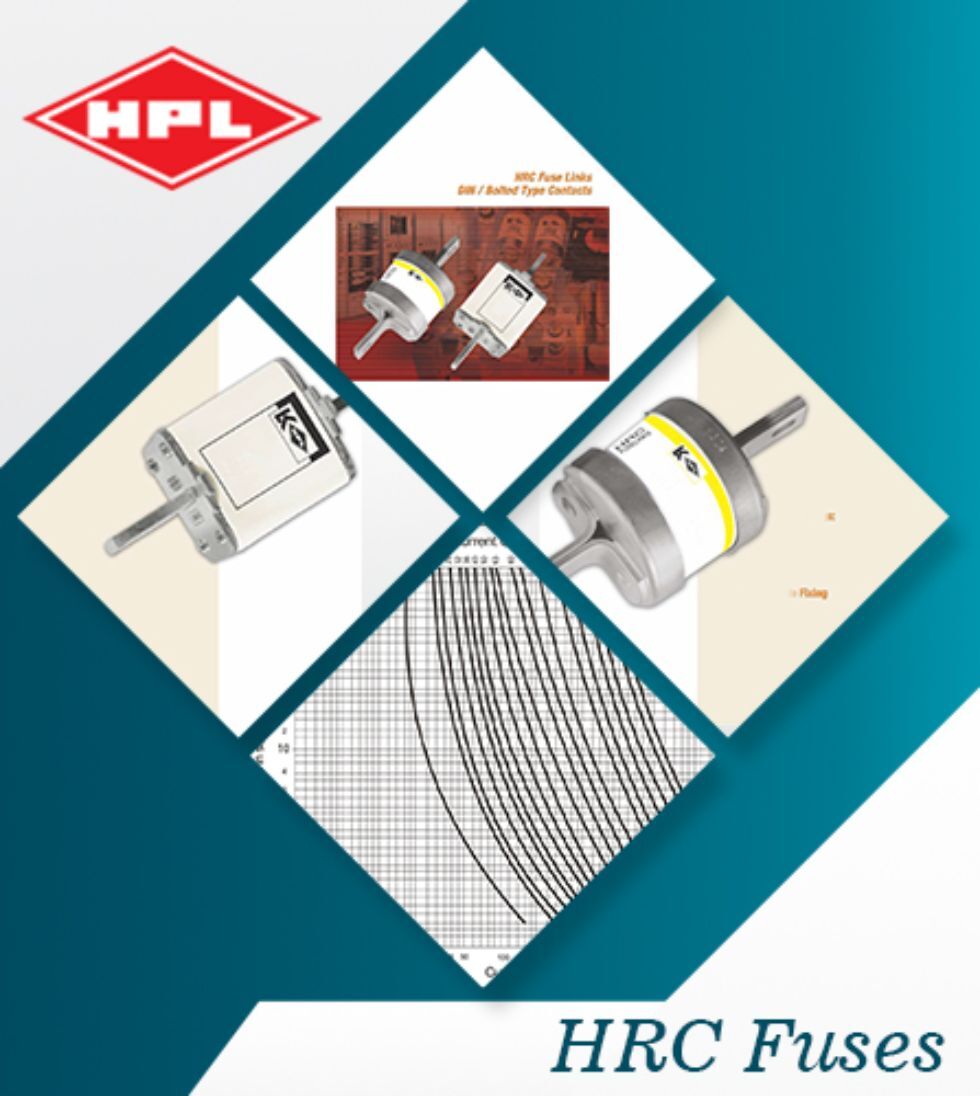 the advanced range of HRC fuses from the house of HPL